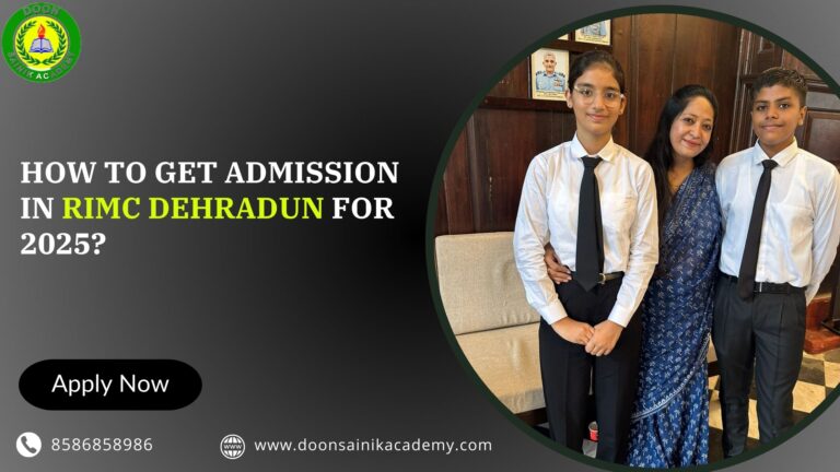 How to get Admission in RIMC Dehradun for 2025? Know the complete ...